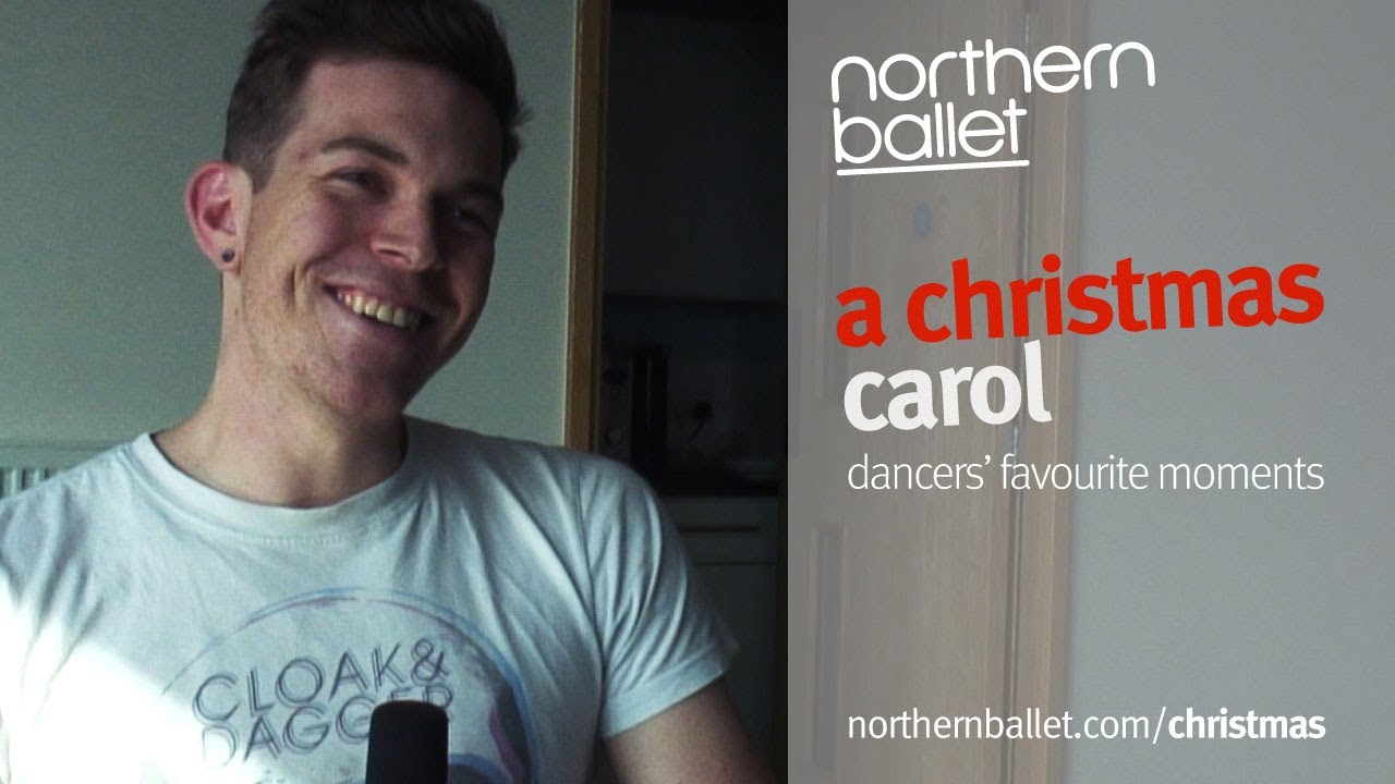 Dancers' favourite moments of A Christmas Carol - Northern Ballet - YouTube