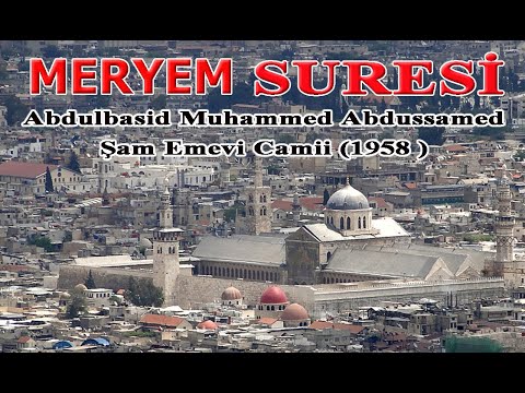 Meryem Suresi | Abdulbasid Muhammed Abdussamed