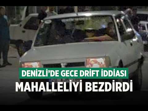 Denizli’de Gece Drift İddiası Mahalleliyi Bezdirdi