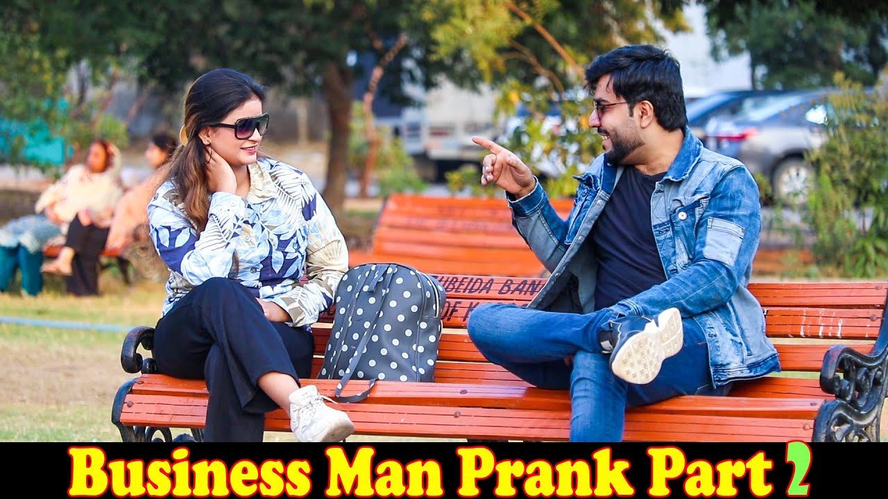 Business Man Prank Part 2 | Pranks In Pakistan | Desi Pranks 2.O - YouTube