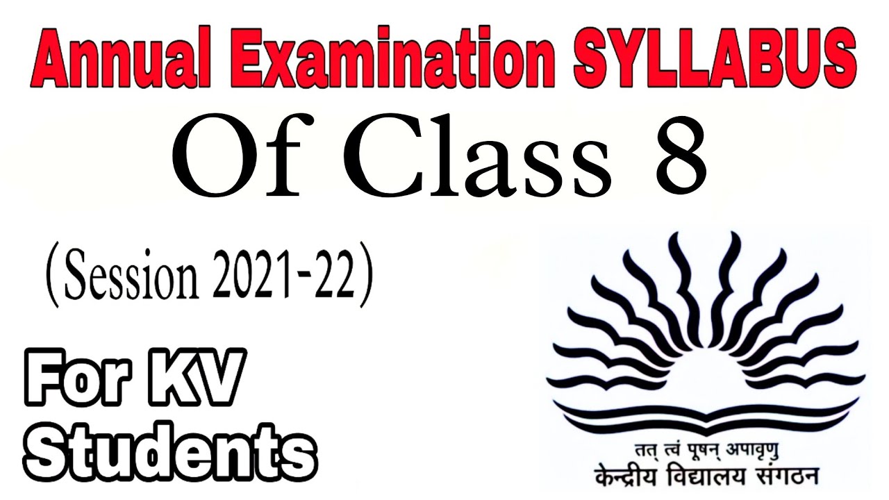 Annual Exam Syllabus of Class 8 / for Kendriya Vidyalaya Students - YouTube
