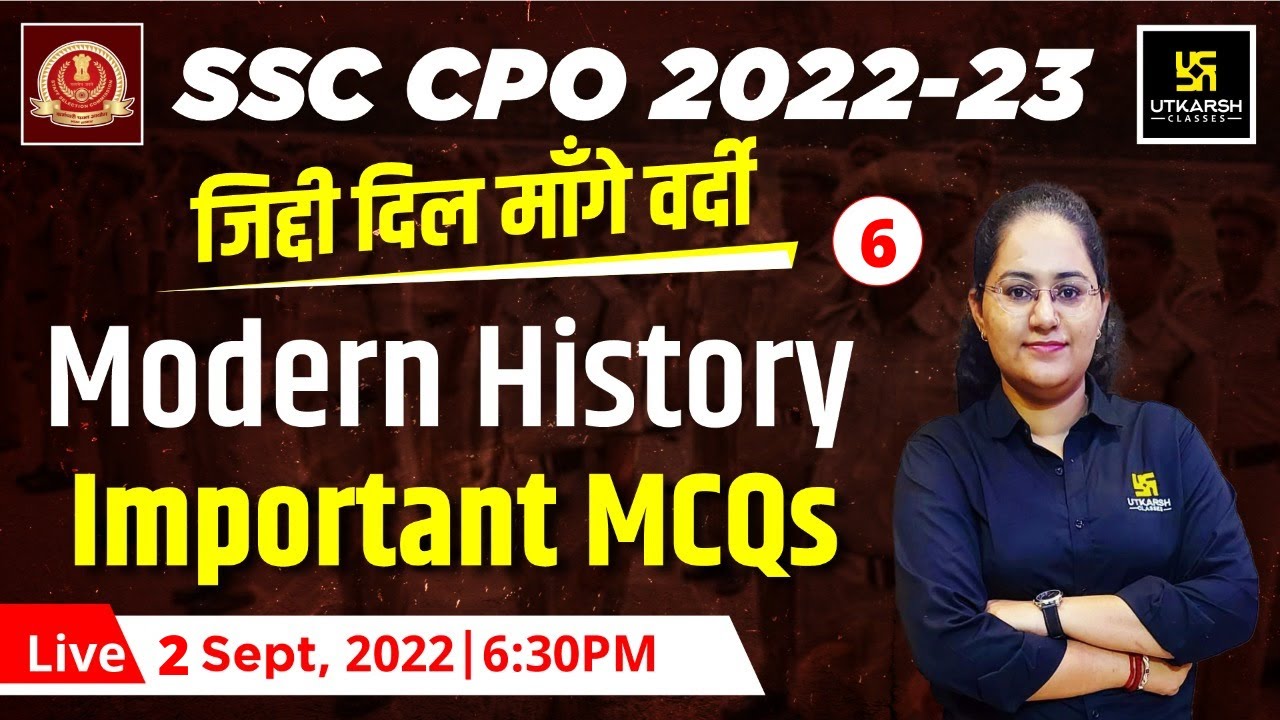 SSC CPO 2022 | Modern History #6 | Important MCQs | Delhi Police ...