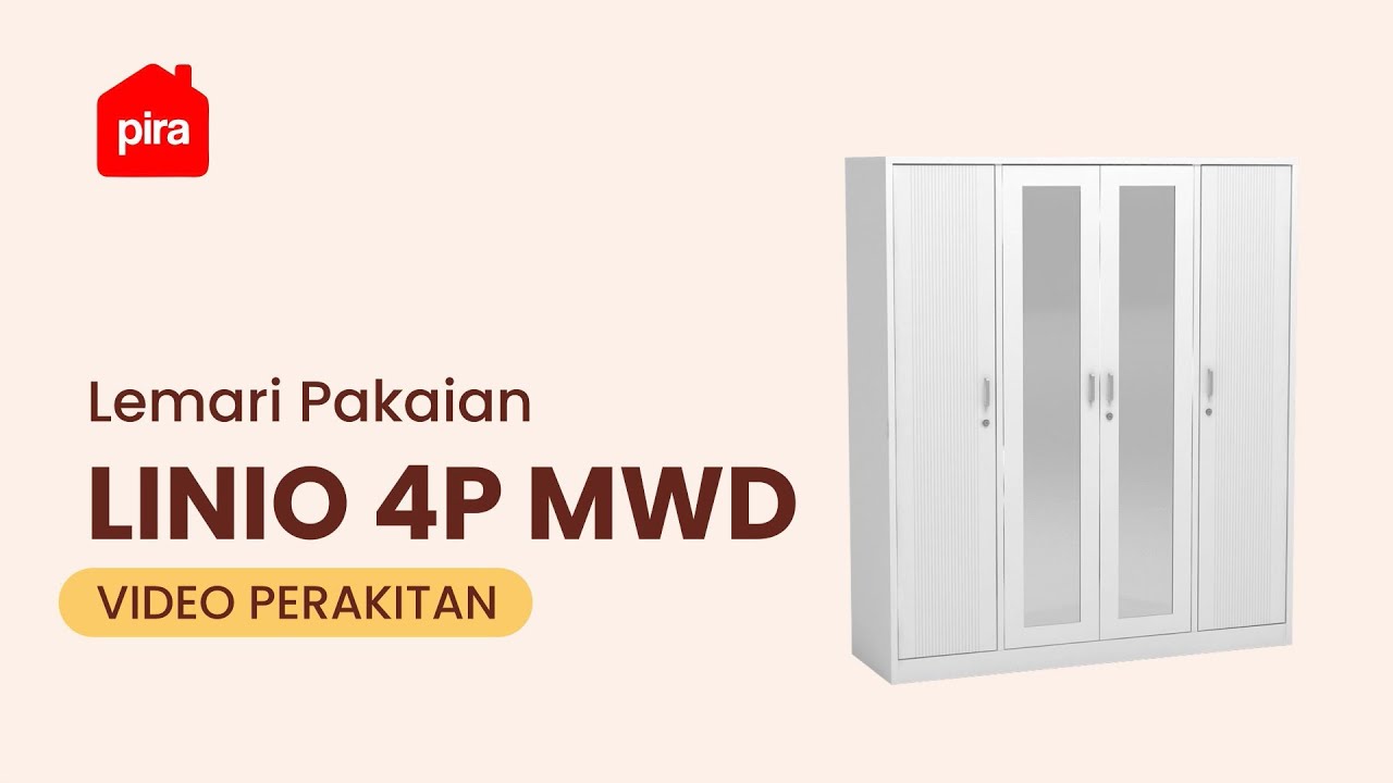Tutorial Perakitan PIRA - LINIO 4P MWD Lemari Pakaian Besi 4 Pintu ...