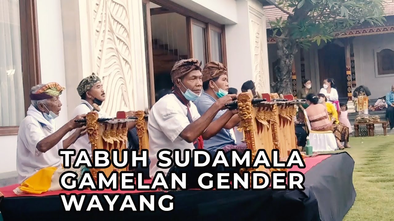 Gender Wayang Bali - Tabuh Sudamala - Upacara Otonan Tegal Temu ...