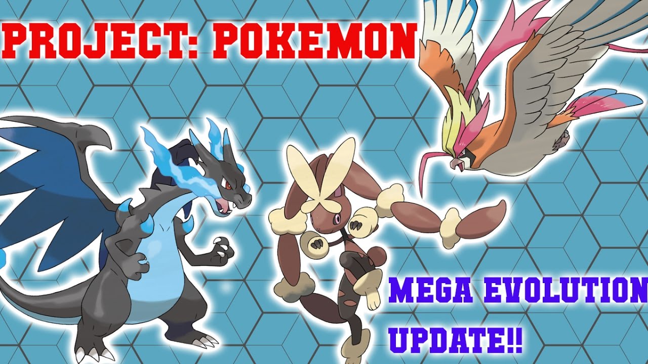 Project: Pokemon - MEGA EVOLUTION UPDATE!! - YouTube