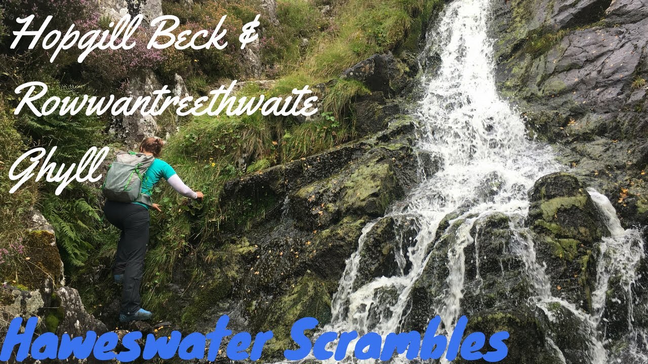 The Best Lake District Gill Scramble? - Hopgill Beck & Rowantreethwaite ...
