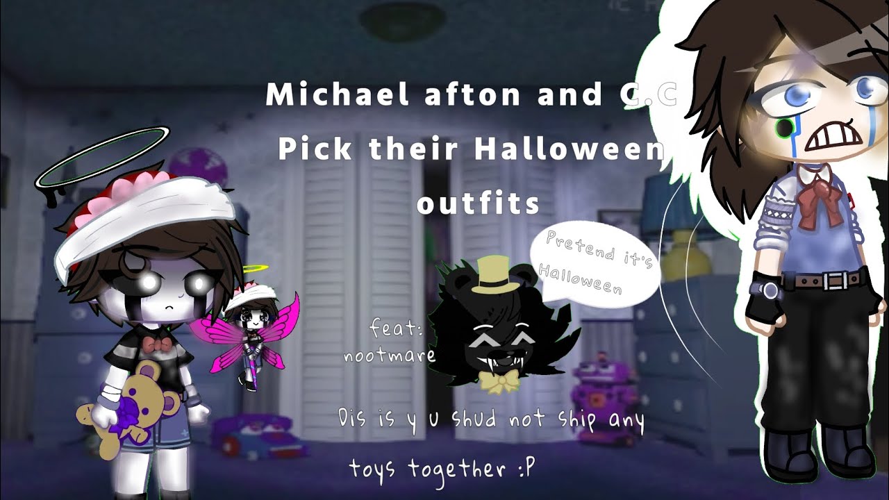 Michael Afton and Crying child pick their Halloween outfits (Plz ...