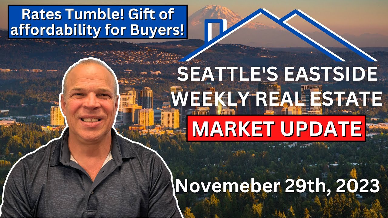 Rates Tumble! Buyer's Receive Early Holiday Present! Seattle's Eastside ...