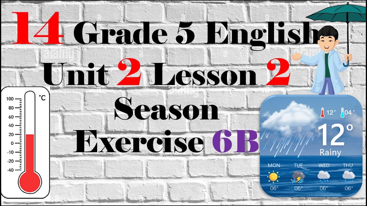 14 Grade 5 Unit 2 Lesson 2 Season Exercise 6B - YouTube