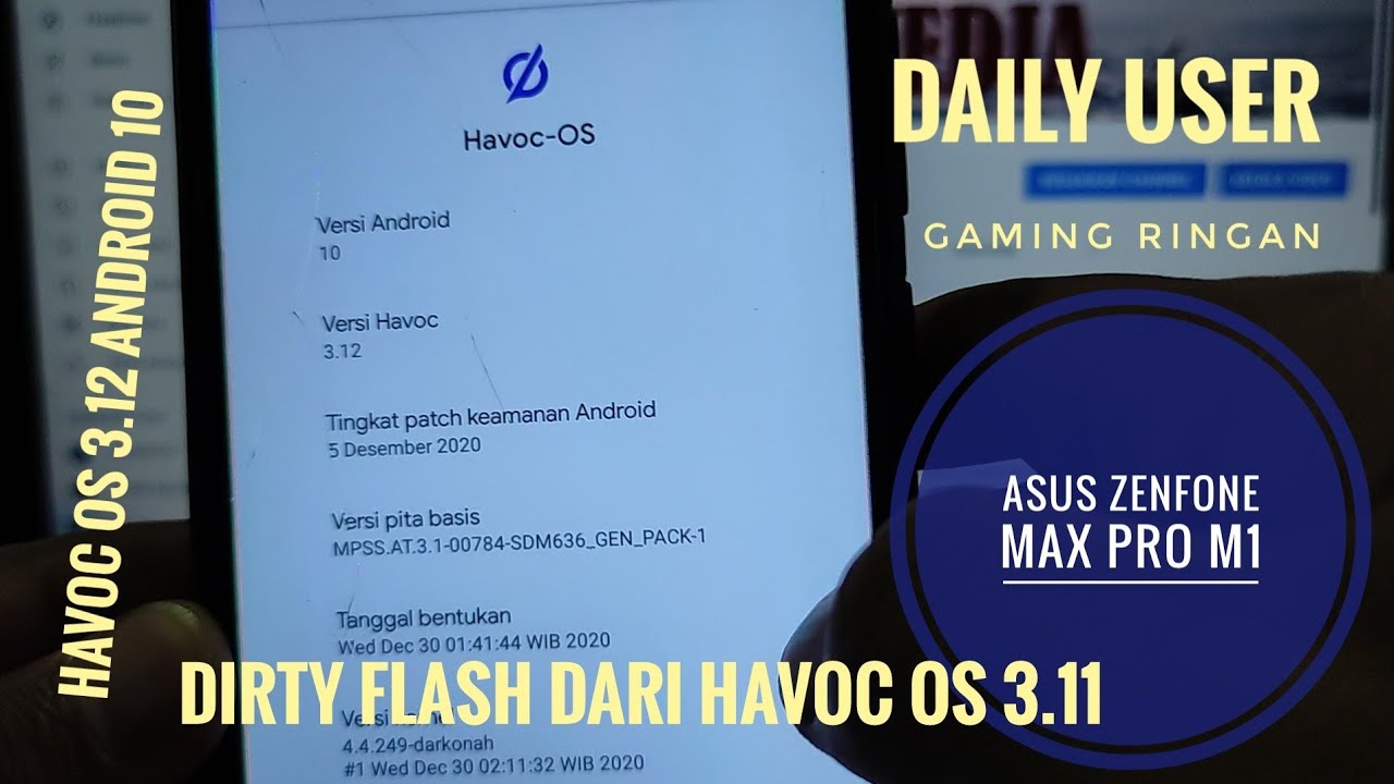 TUTORIAL DIRTY FLASH HAVOC OS 3.11 KE HAVOC OS 3.12 🔴 ASUS ZENFONE MAX PRO M1 🔴 ANDROID 10 🔴 ...