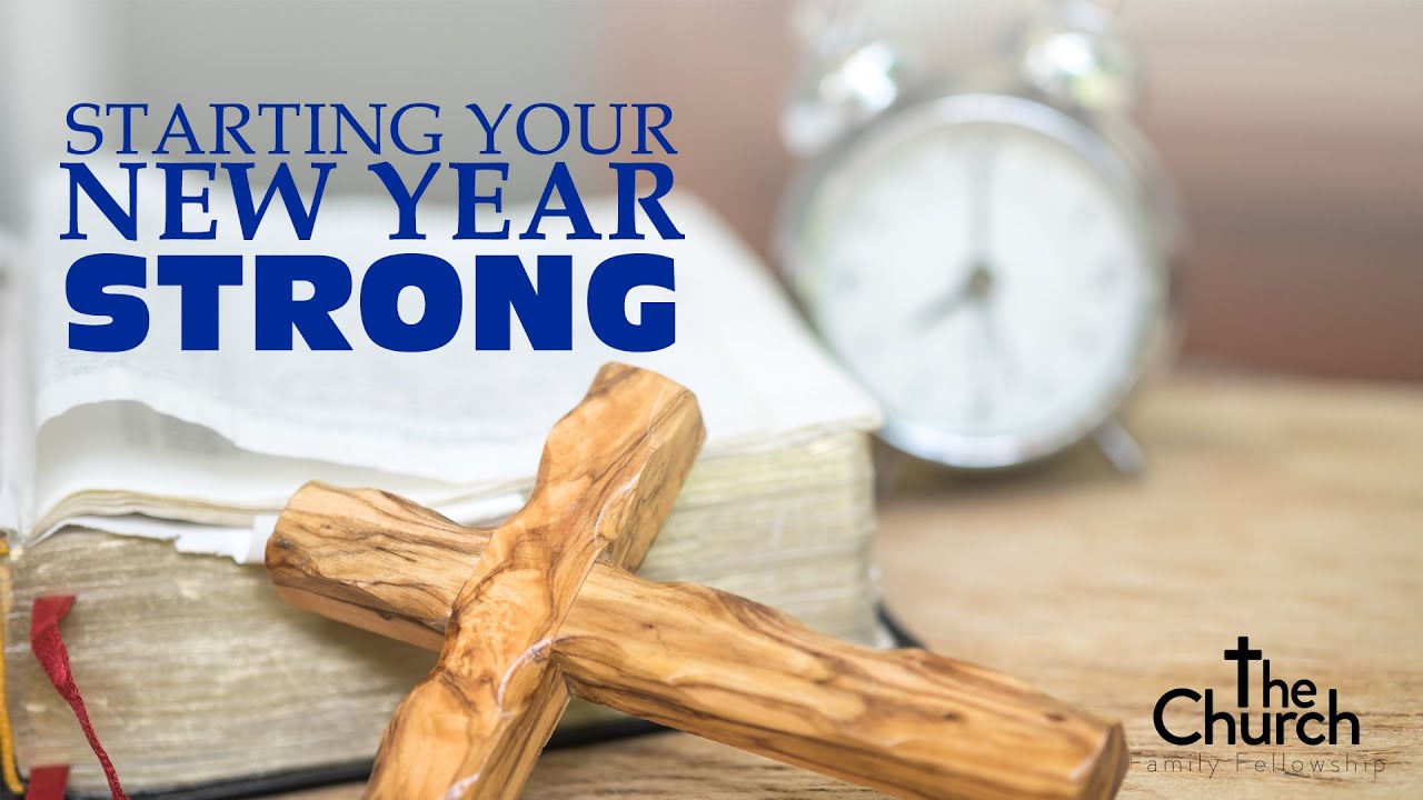 Starting Your New Year Strong - YouTube