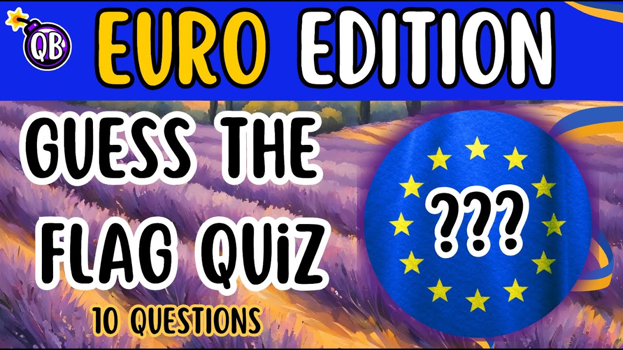 Can You Identify All the Flags? 10-Question Euro Flag Quiz – 🇪🇺🎉 - YouTube