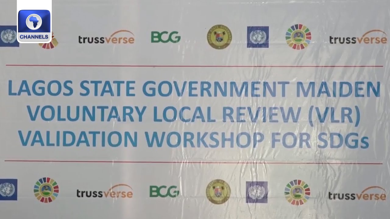 Lagos Begins Voluntary Local Review Validation Exercise - YouTube