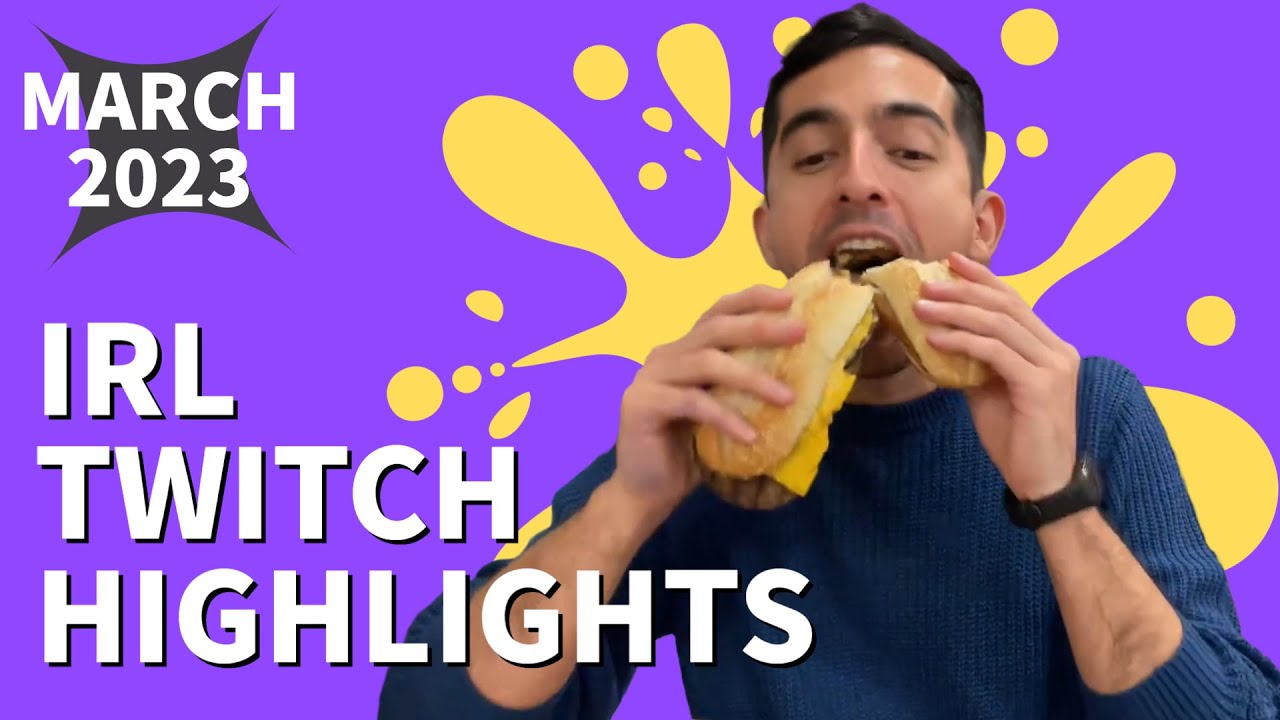 March 2023 IRL Twitch Highlights - YouTube