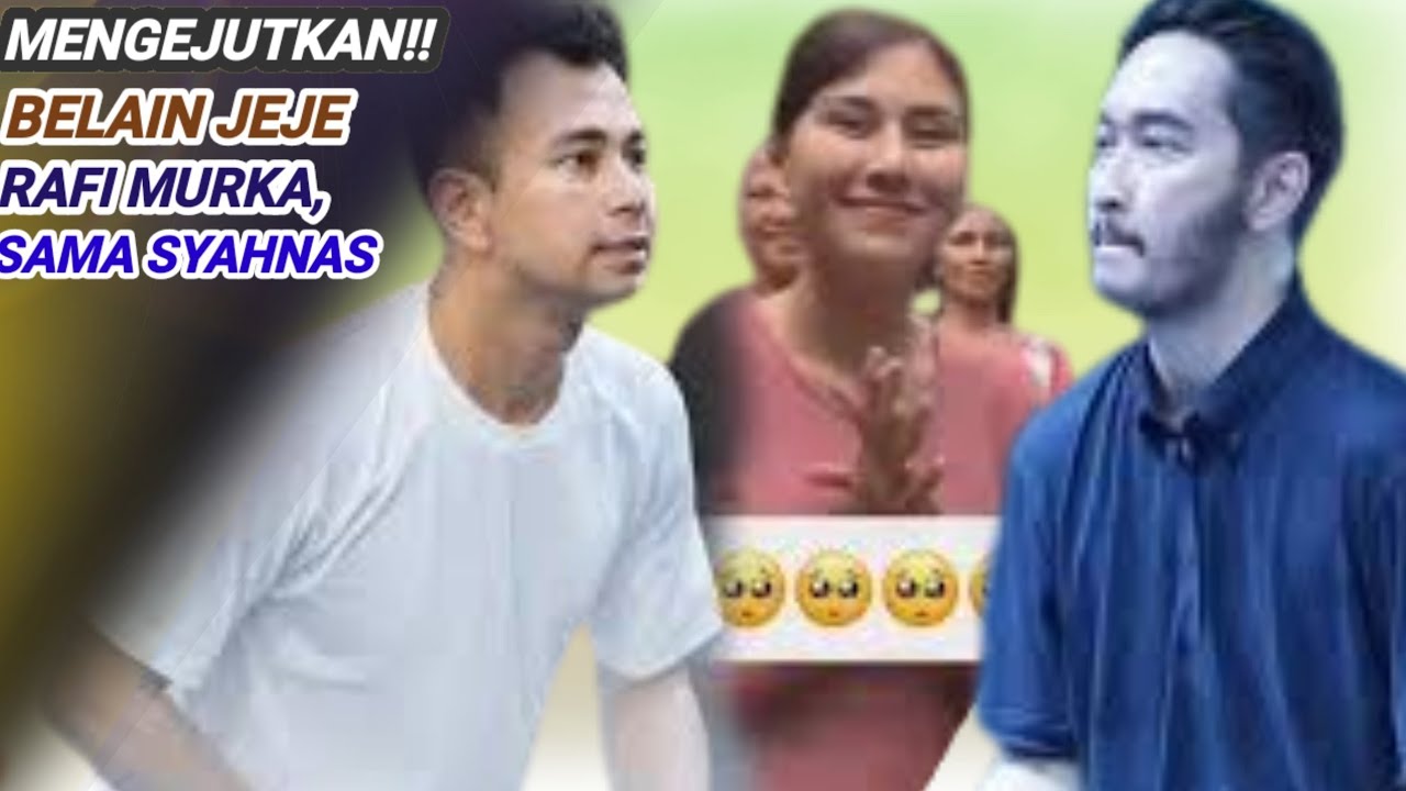 viral!!! belain Jeje,Rafi murka, Rendy kajaernet&syahnas,sampai begini ...
