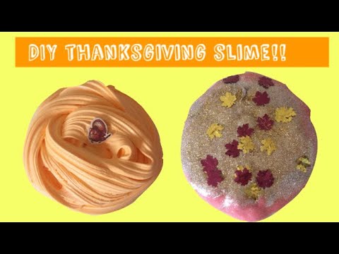 DIY Thanksgiving Slime!! Making 2 Gorgeous Slimes!!🍁 - YouTube