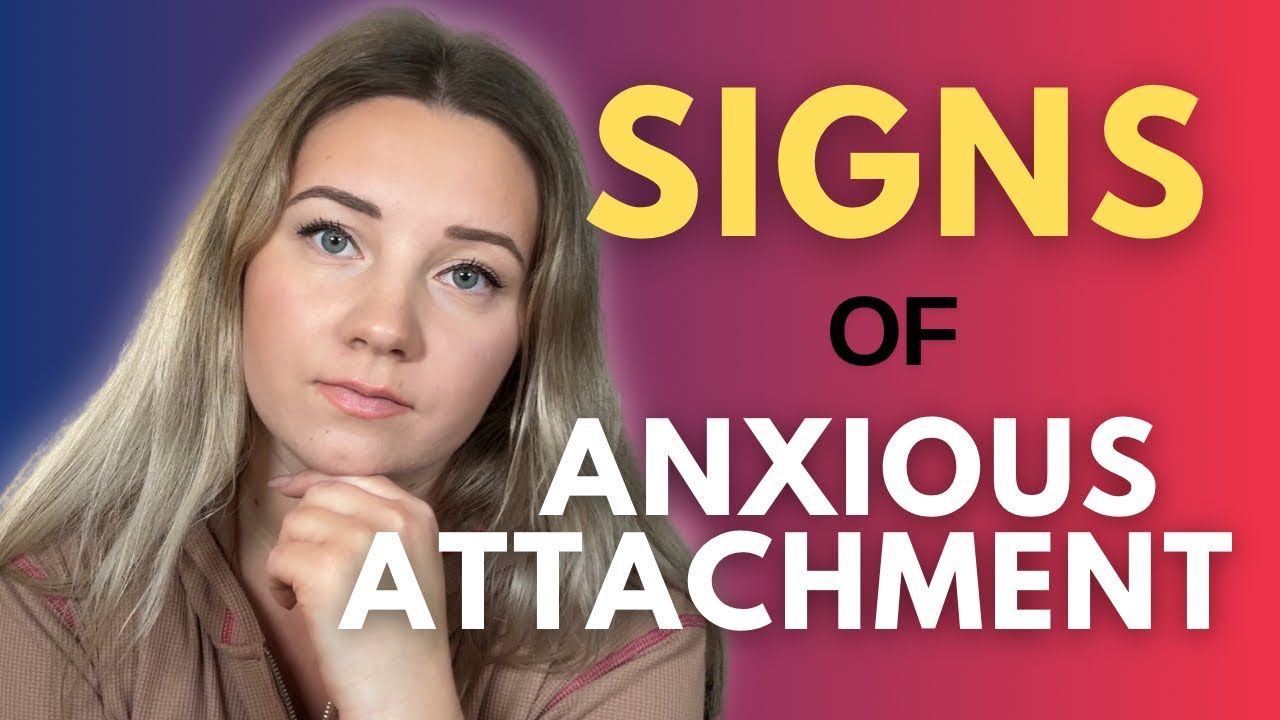 Signs of anxious attachment style in your partner 📣‼️⚠️ - YouTube