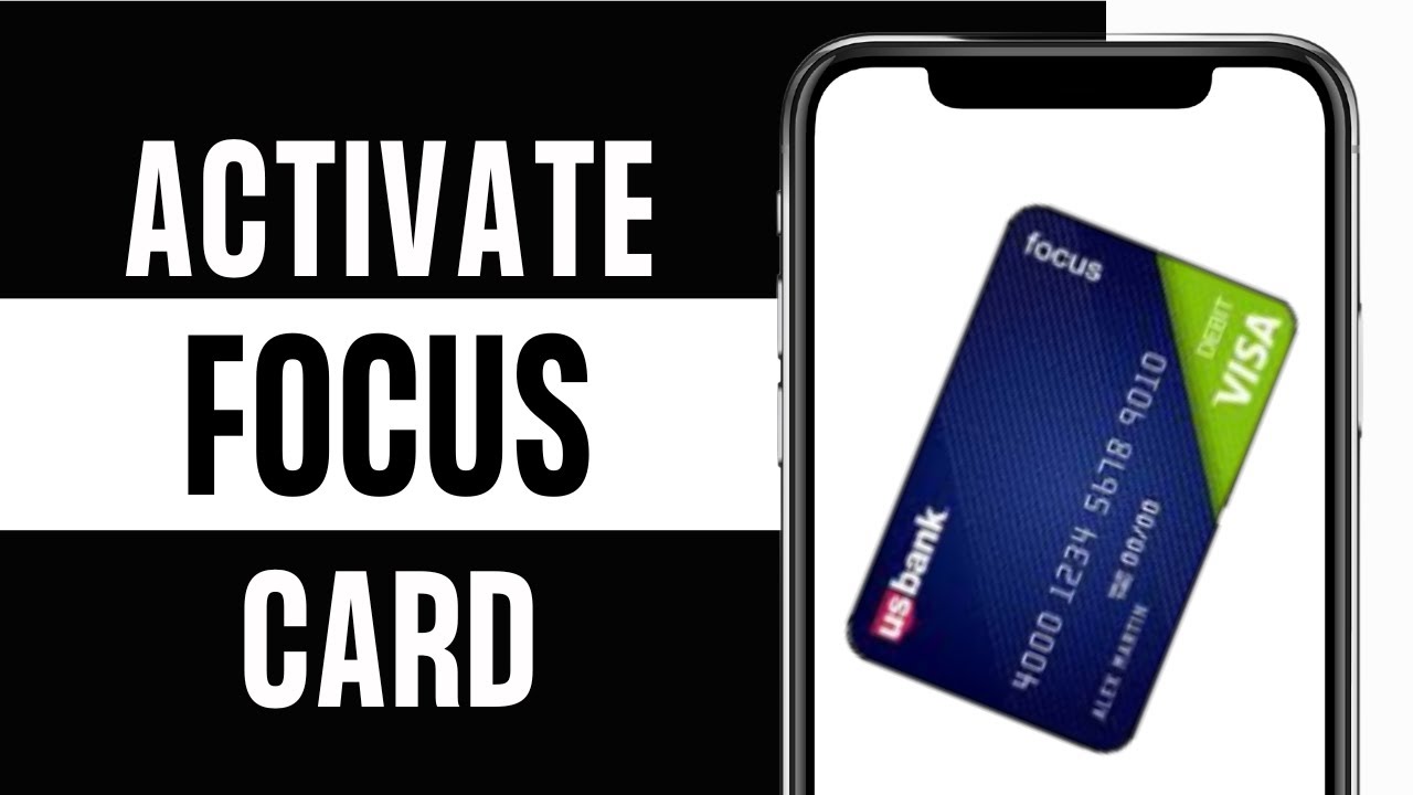 How to Activate Your US Bank Focus Card Online 2024 - YouTube