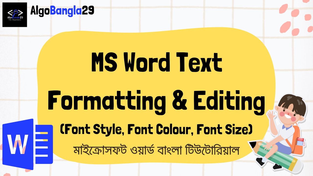 Text Formatting and Editting | মাইক্রোসফট ওয়ার্ড টিউটোরিয়াল | Font ...