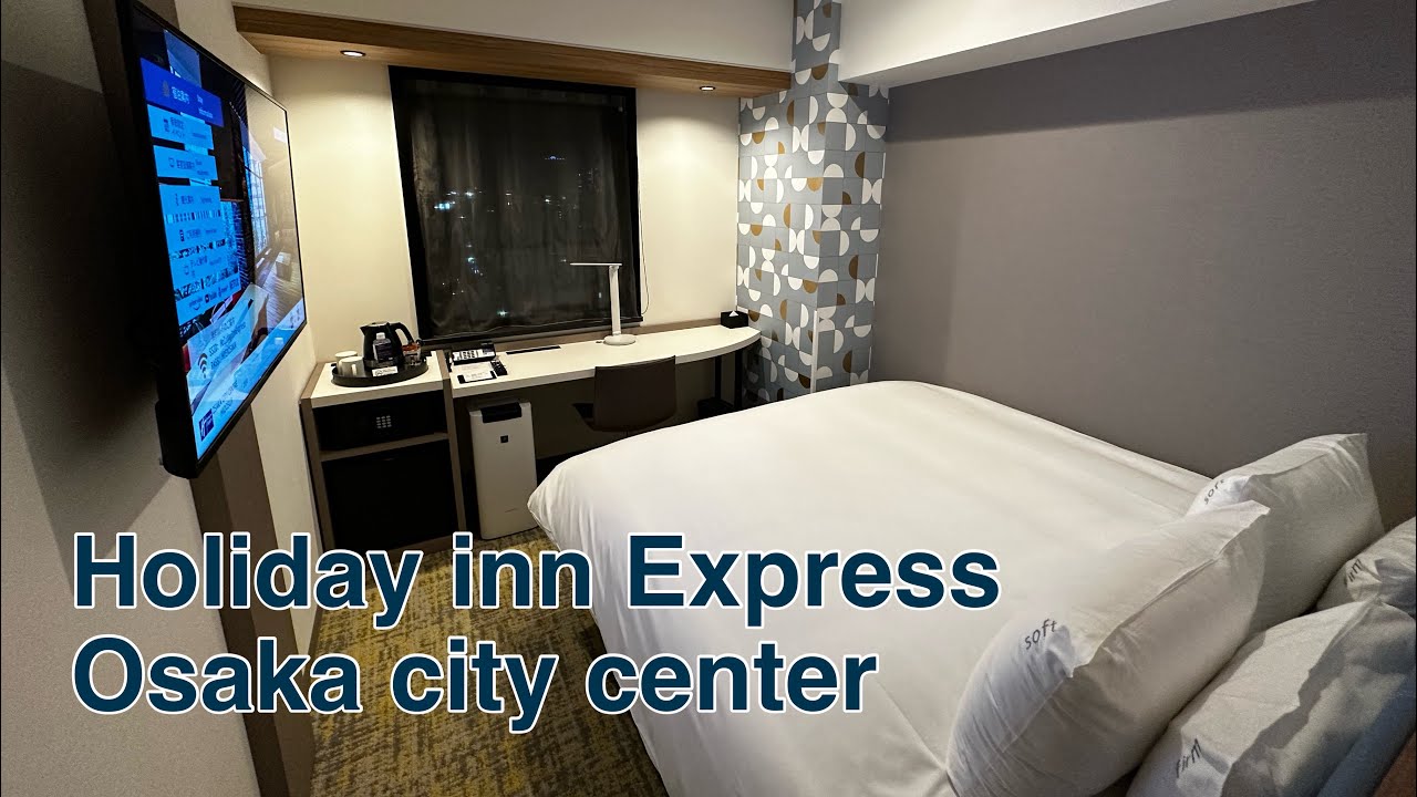 Holiday Inn Express Osaka City Center - YouTube