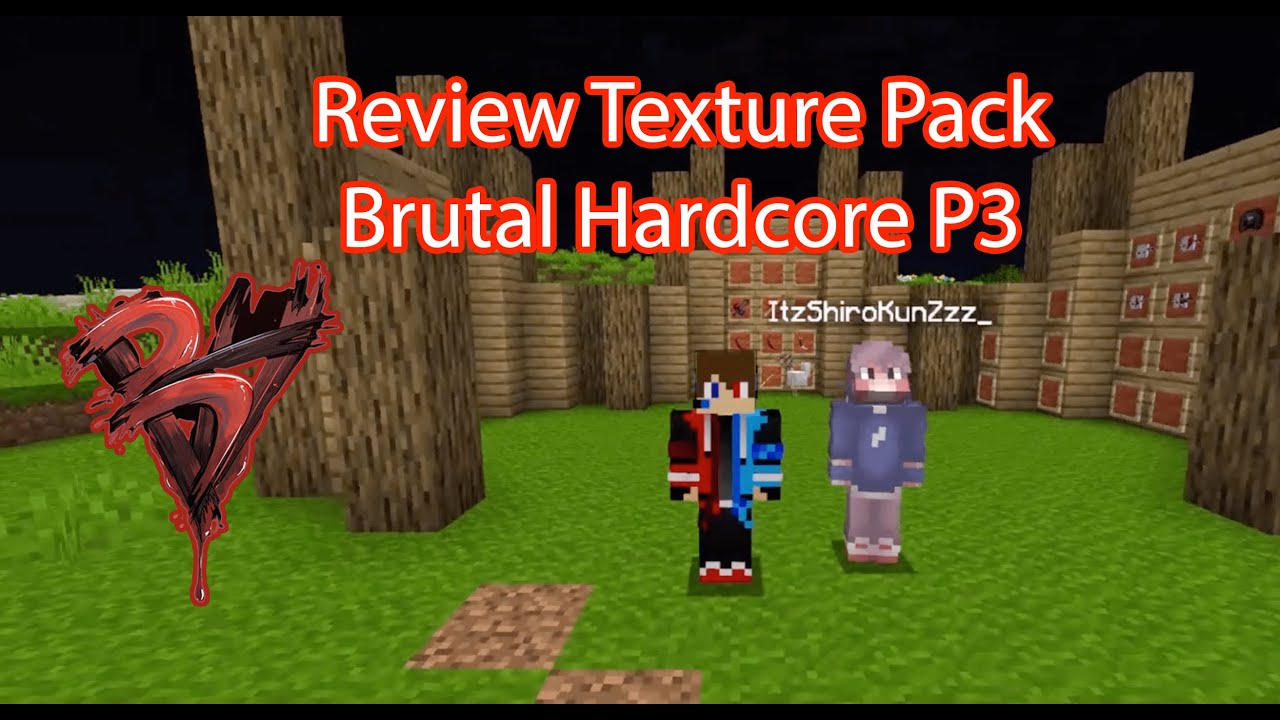 Review Texture Pack Brutal Hardcore P3!! + Link Download Texture (Ft. @ItzShiroKunZzz_ ) - YouTube
