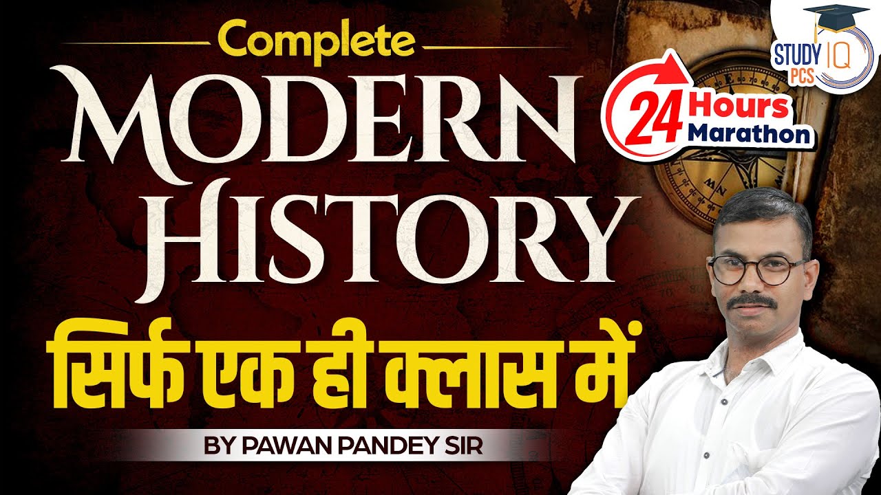 Modern History Marathon For All State PSC 2024 | StudyIQ PCS | BPSC ...