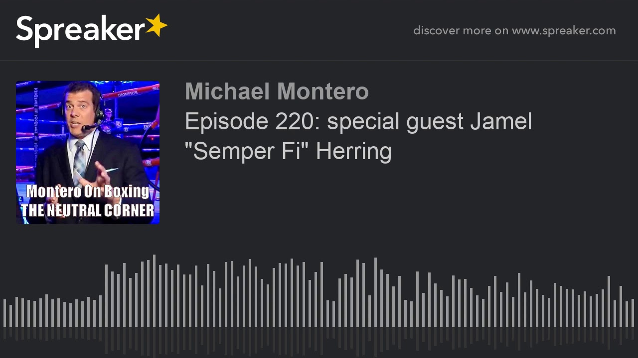 Episode 220: special guest Jamel "Semper Fi" Herring - YouTube