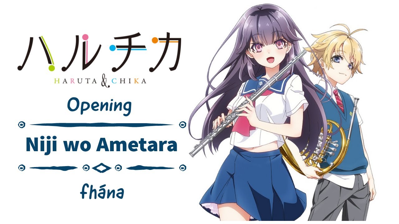 Haruchika - Opening Full - Niji wo Ametara (If We Could Weave Rainbows ...