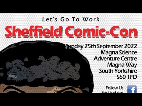 Sunday 25th September Sheffield Comic-Con at Rotherham Magna Centre (21 ...