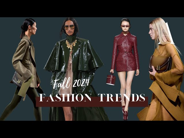 10 Big Fashion Trends For Fall/Winter 2024-25