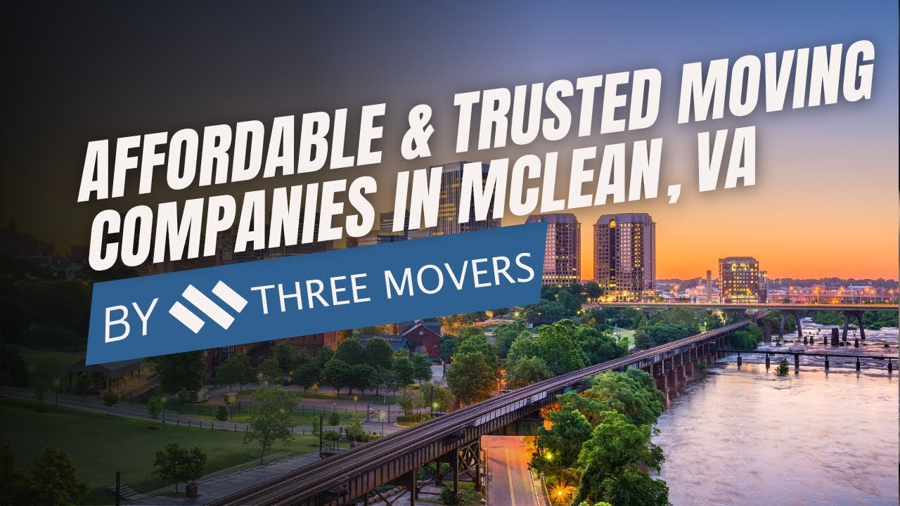 Top McLean Movers | Affordable & Trusted Moving Companies in McLean, VA ...