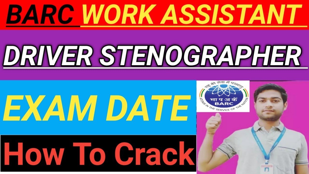 Barc work assistant exam date 2023 || barc work assistant driver ...