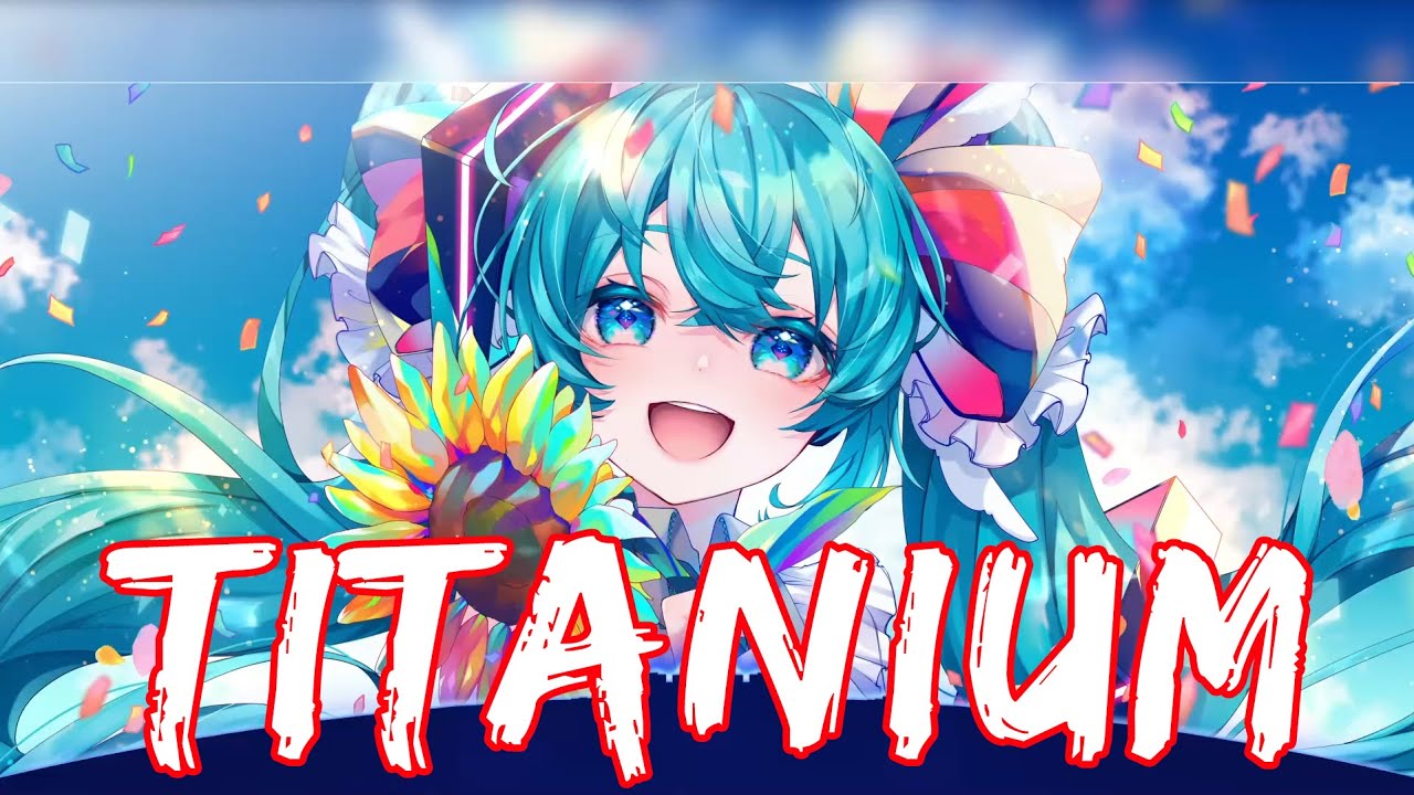 Titanium 🎧 Nightcore 🎧 (Lyrics) - YouTube