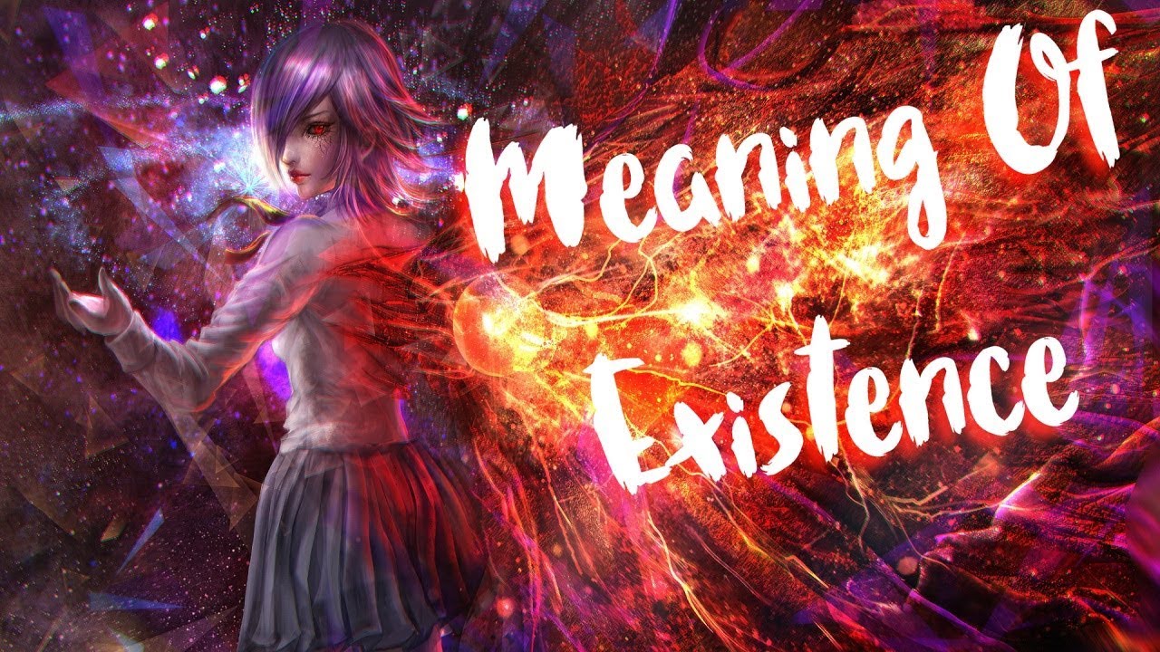 ᵘᵖᵈᵃᵗᵉᵈ ☆ HARD Dark Nightcore ★ 「Meaning Of Existence」 Fear, and ...