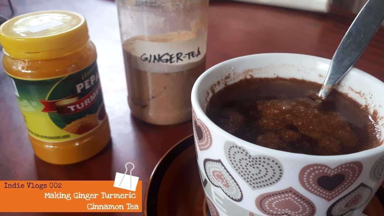 How To Make Ginger Turmeric Cinnamon Tea Youtube