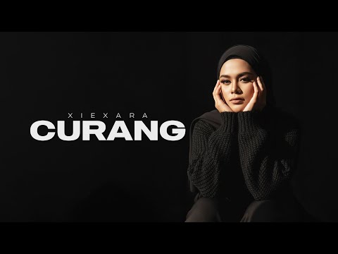CURANG - XIEXARA | Sad Slow Emotional Flow Rap | Official Lyric