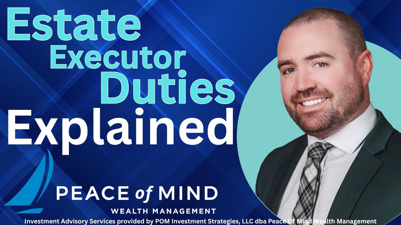 Estate Executor Duties Explained - YouTube