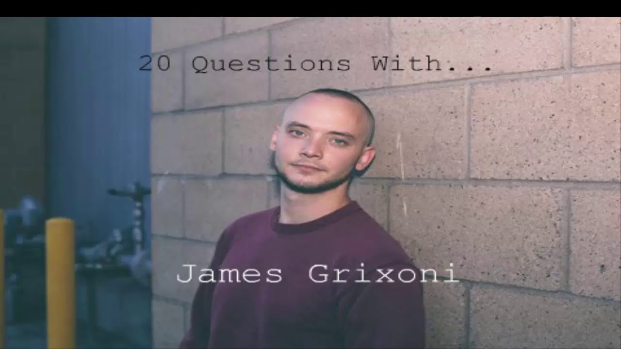 20 Questions With... James Grixoni - YouTube