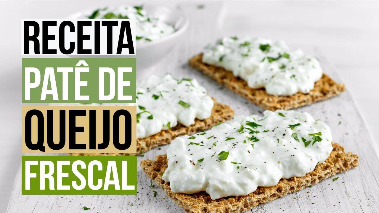 RECEITA - Patê de Queijo Frescal - YouTube