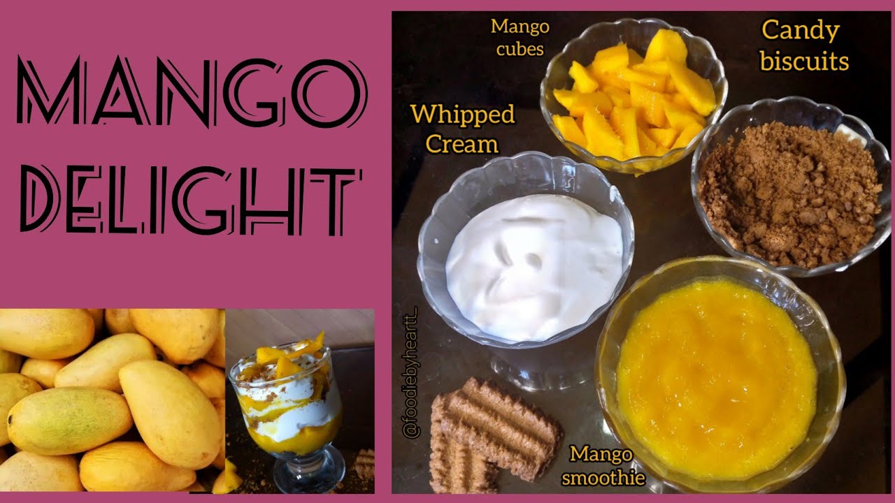 Mango Delight 🥭 - YouTube