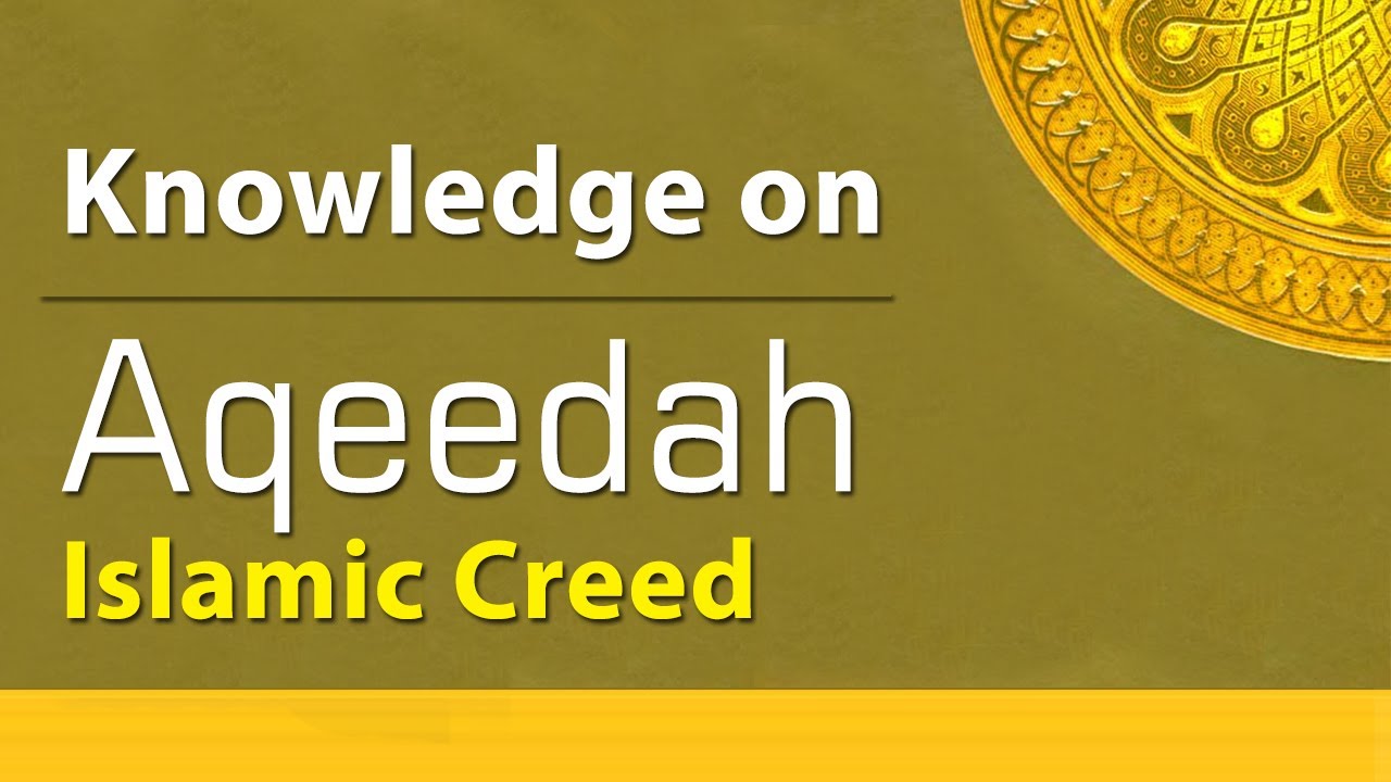 Friday Sermon 13 | Knowledge on Aqeedah (Islamic Creed) - YouTube