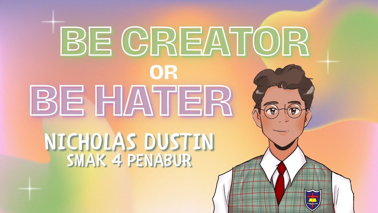 BE CREATOR OR BE HATER (Tugas Ceramah Bahasa Indonesia) - YouTube