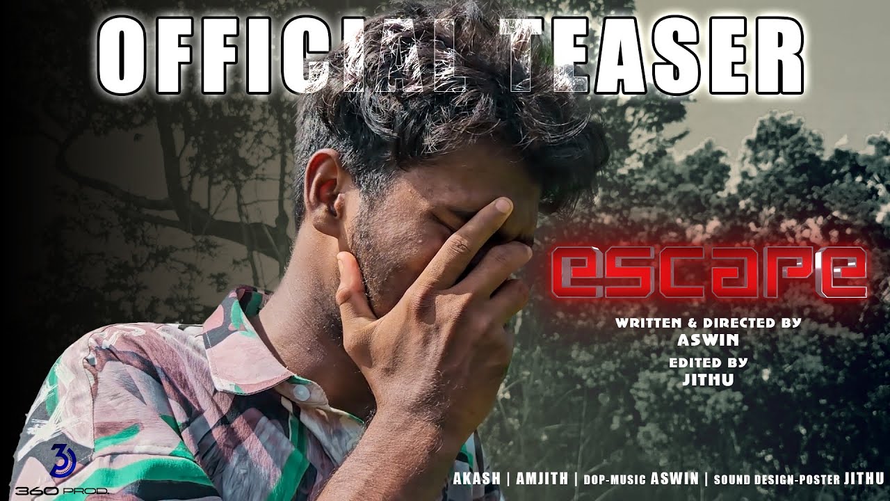 Escape - Official Teaser | Malayalam Short Film | Akash, Amjith | Aswin | Jithu - YouTube