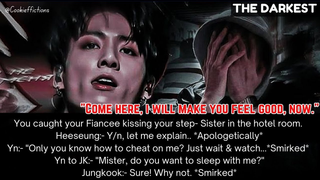 THE DARKEST | Jungkook ff | jk ff - YouTube
