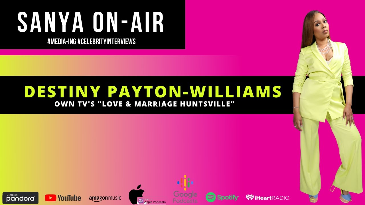 EXCLUSIVE: "Love & Marriage Huntsville" Destiny Payton-Williams Clears ...