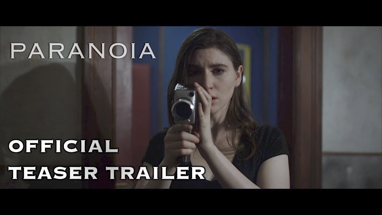 Paranoia (OFFICIAL TEASER TRAILER) - YouTube