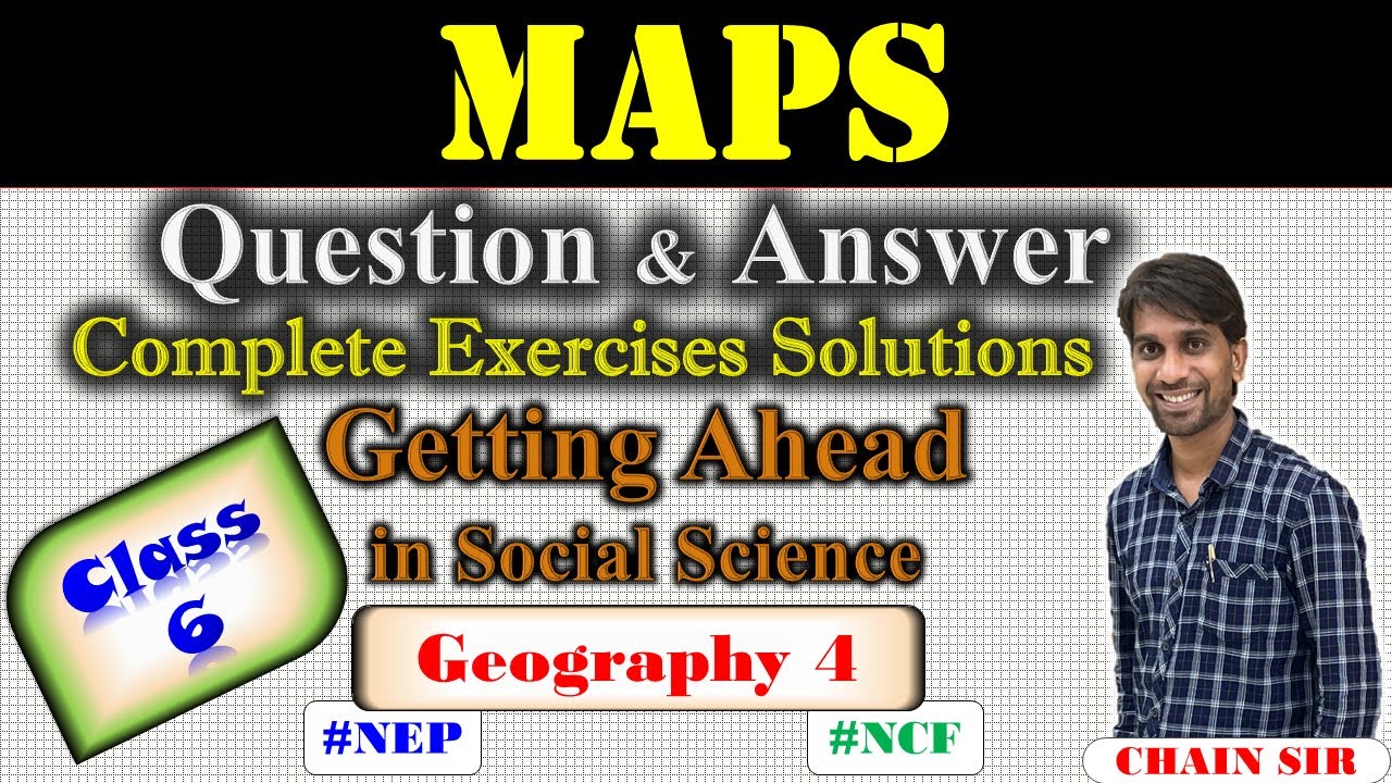 Class 6 Geography Chapter 4 Maps Question Answer | Getting Ahead in ...
