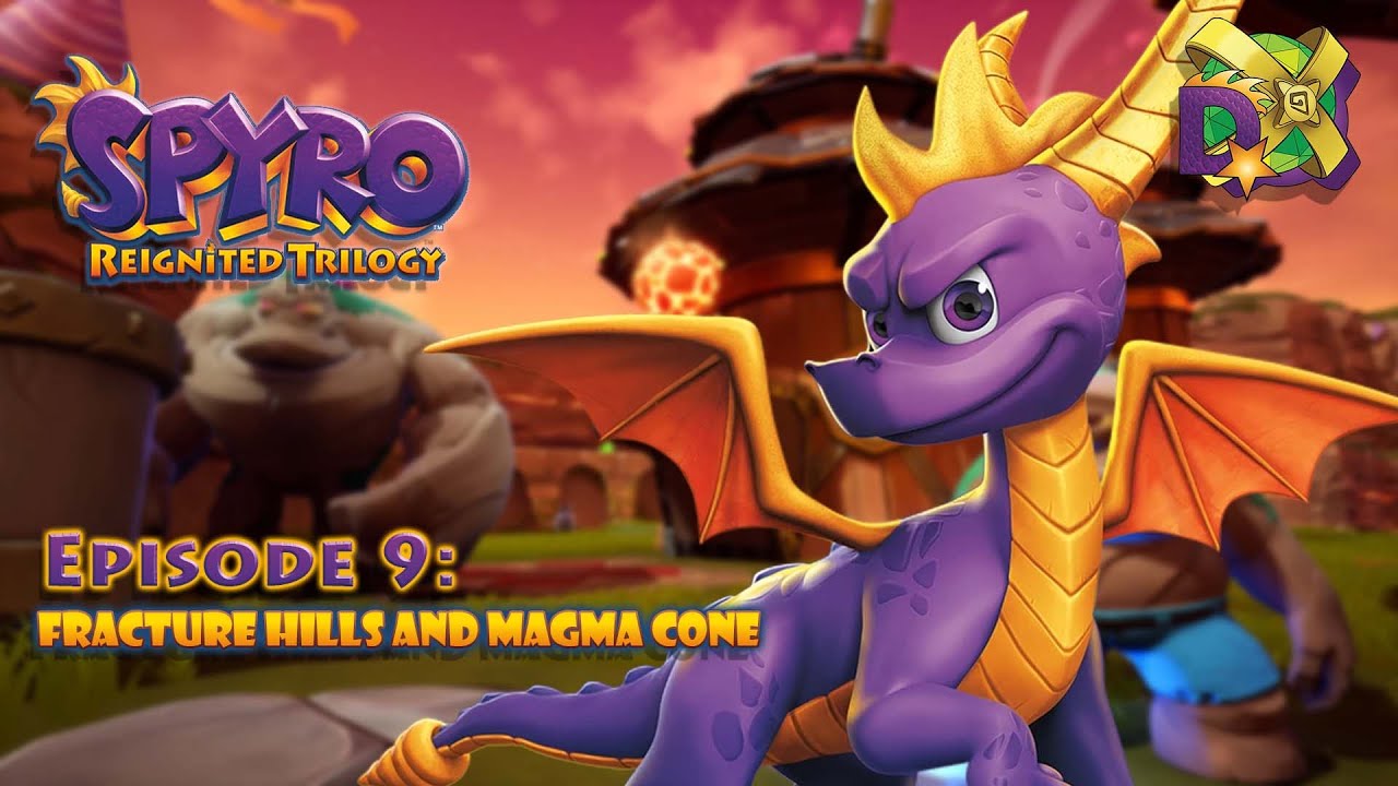 Fracture Hills and Magma Cone | Spyro Reignited Trilogy: Ripto's Rage | Episode 9 - YouTube