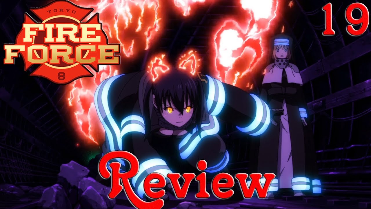 Fire Force Review #19 Tamaki, Que Du Fan Service Et Maki Le Monstre De ...