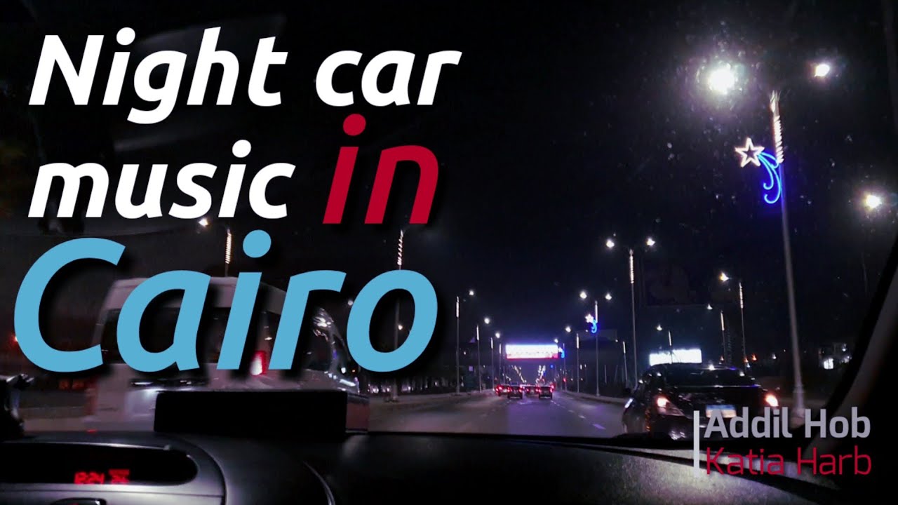 Night car music in Cairo - YouTube